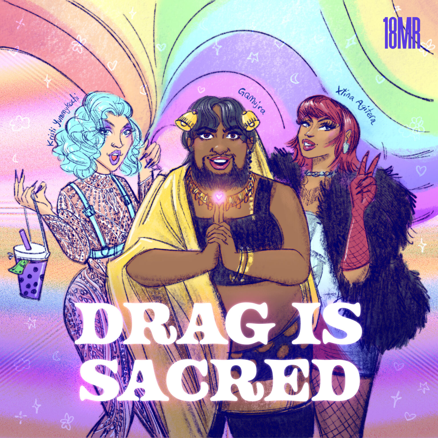 Drag is Sacred – 18MR